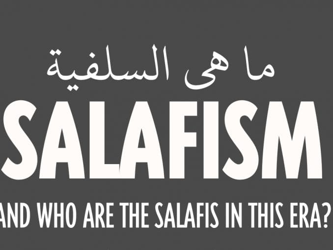 What is Salafism? Read about the most important aspects of Salafiyyah ...